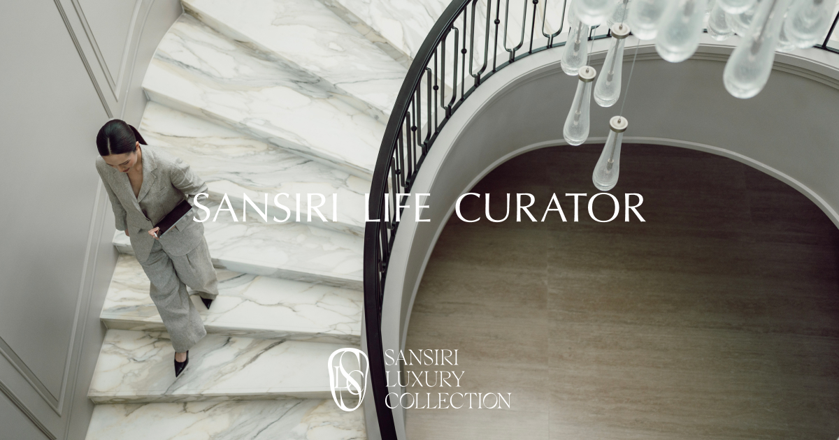 SLC Life Curator - ผู้ช่วยส่วนตัวสำหรับลูกบ้าน Sansiri Luxury Collection